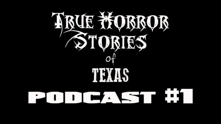 True Horror Stories of Texas